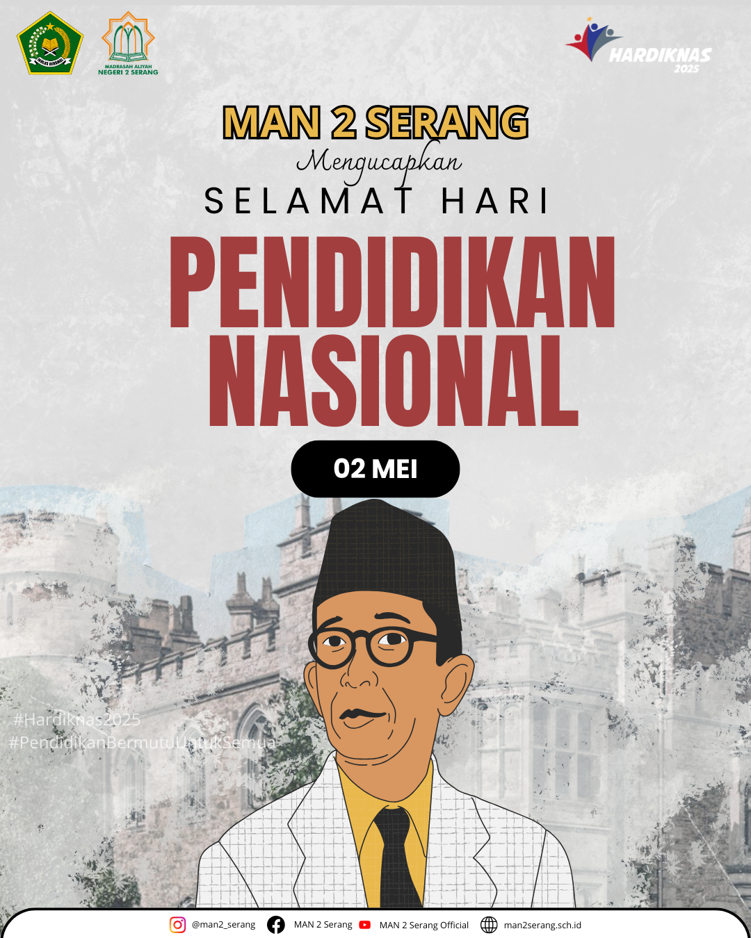 MAN 2 Serang mengucapkan Selamat Hari Pendidikan Nasional | Madrasah ...